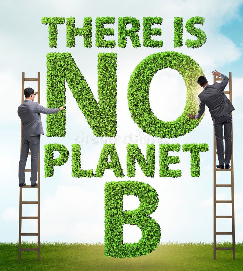 Ecological Concept - There is No Planet B Stock Image - Image of ...