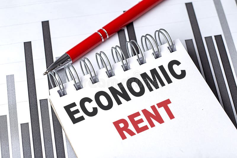 ECONOMIC RENT Text on Notebook on Chart with Pen Stock Image - Image of ...