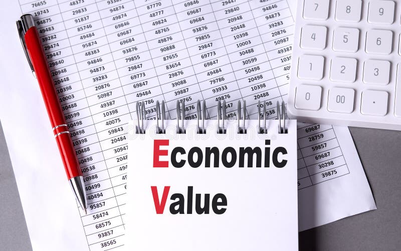 ECONOMIC VALUE Text on Notebook with Chart , Pen and Calculator Stock ...