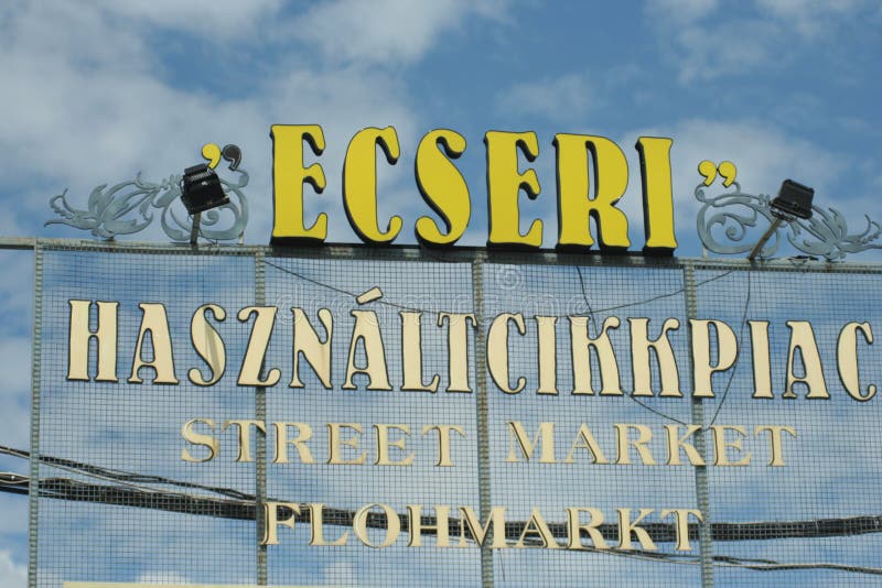 Ecseri Antique Flea Market Sign in Budapest Editorial Photography ...