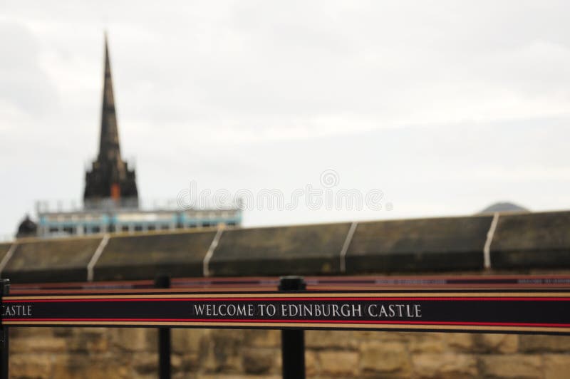 Edinburgh Castle Sign with Blurred Gothic Spire, Symbolizing Scottish ...