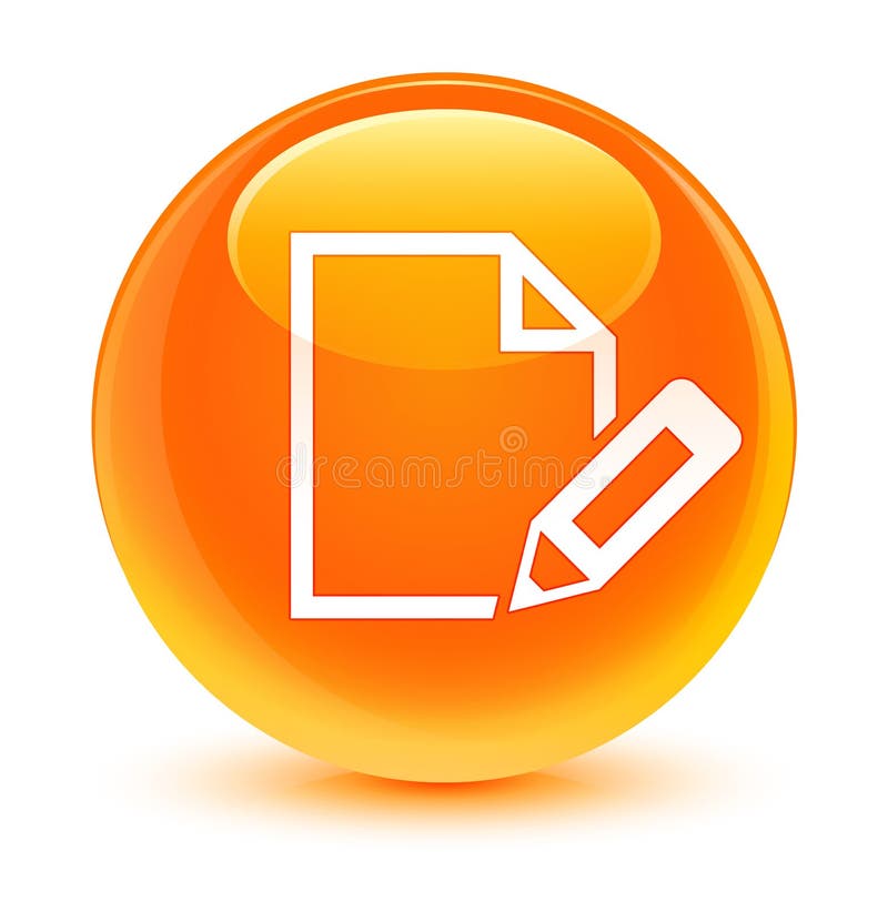 Edit Document Icon Glassy Orange Round Button Stock Illustration ...