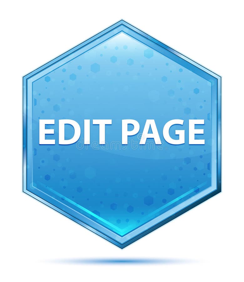 Edit Page Crystal Blue Hexagon Button Stock Illustration - Illustration ...
