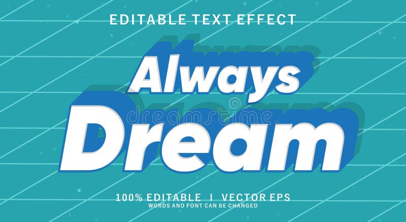 Always Dream Vector Text Effect with Modern Style Design Stock ...