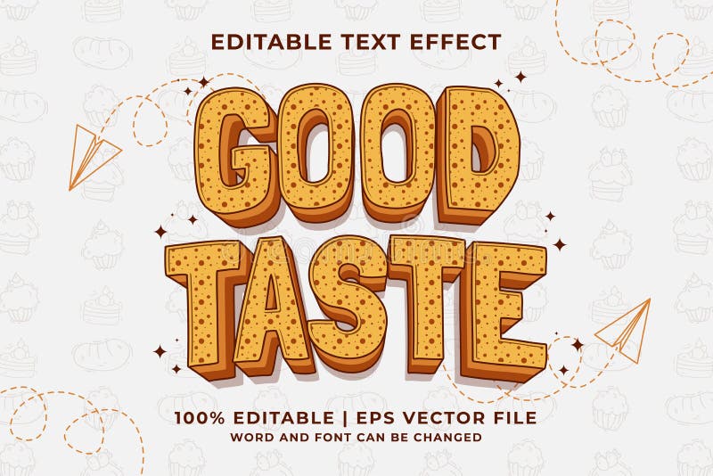 Editable Text Effect - Good Taste 3d Traditional Cartoon Template Style ...