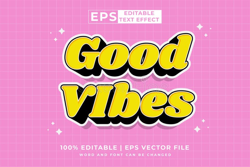 Editable Text Effect Good Vibes 3d Cartoon Style Premium Vector Stock Vector - Illustration of ...
