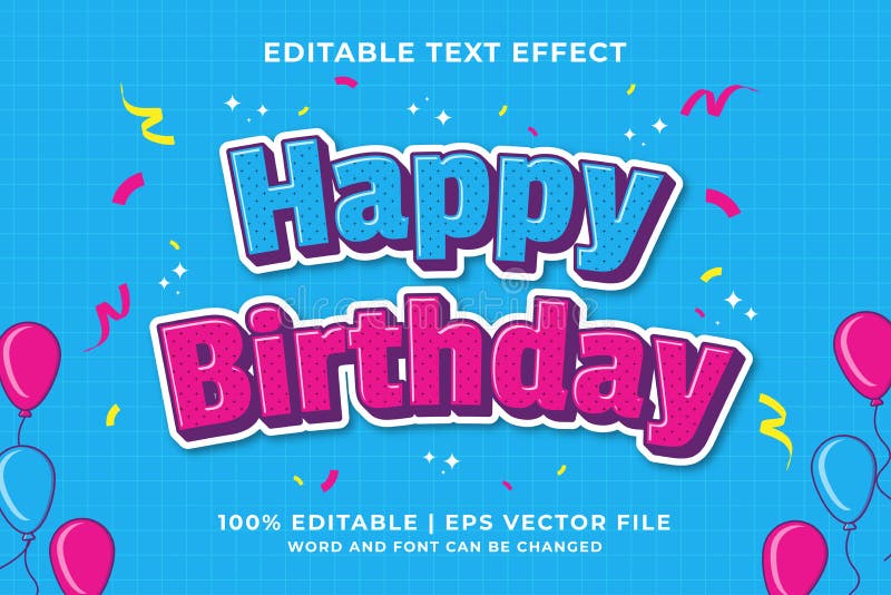 Happy Birthday Editable Text Effect Template Style Premium Vector Stock Vector - Illustration of ...