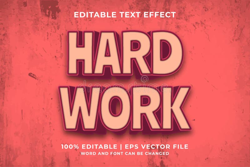 Editable Text Effect - Hard Work 3d Template Style Premium Vector Stock ...