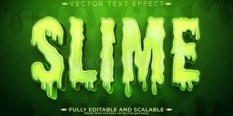 Editable Text Effect Slime, 3d Stinky and Trash Font Style Stock Vector ...