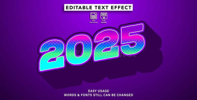 Editable Text Effect Style 2025 Concept Stock Vector - Illustration of ...
