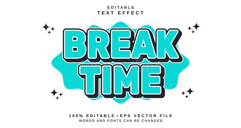 Editable Text Style Effect - Break Time Text Style Theme Stock Vector ...