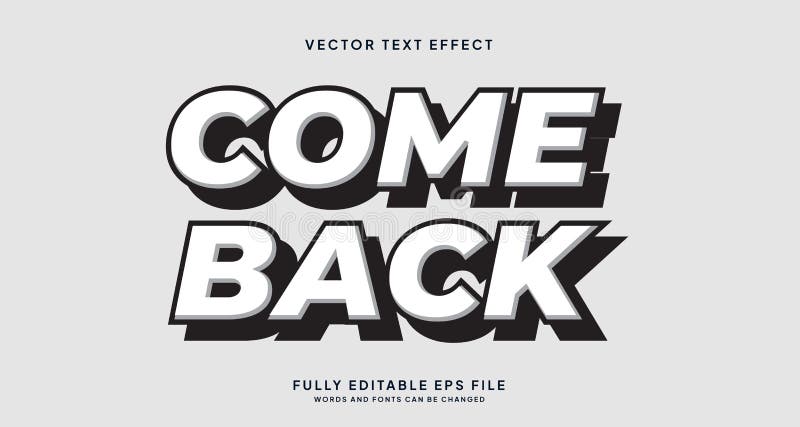 Editable Text Style Effect - Come Back Text Style Theme Stock Vector - Illustration of alphabet ...