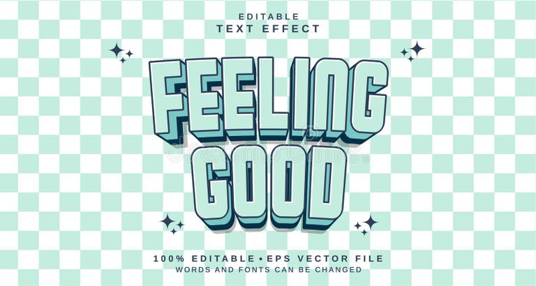 Editable Text Style Effect - Feeling Good Text Style Theme Stock Vector ...