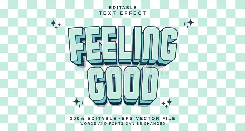 Editable Text Style Effect - Feeling Good Text Style Theme Stock ...