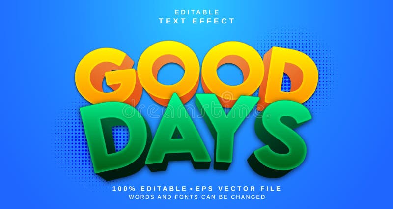 Editable Text Style Effect - Good Days Text Style Theme Stock Vector ...