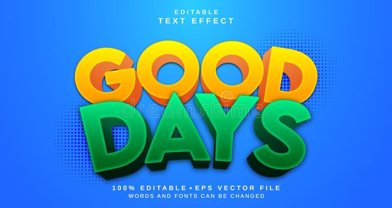 Editable Text Style Effect - Good Days Text Style Theme Stock Vector ...