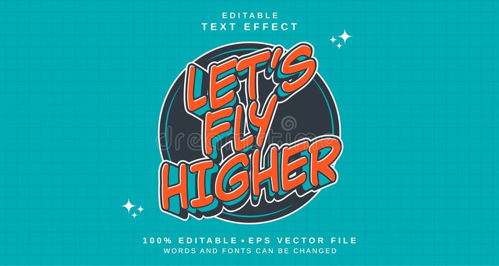 Editable Text Style Effect - Let S Fly Higher Text Style Theme Stock ...