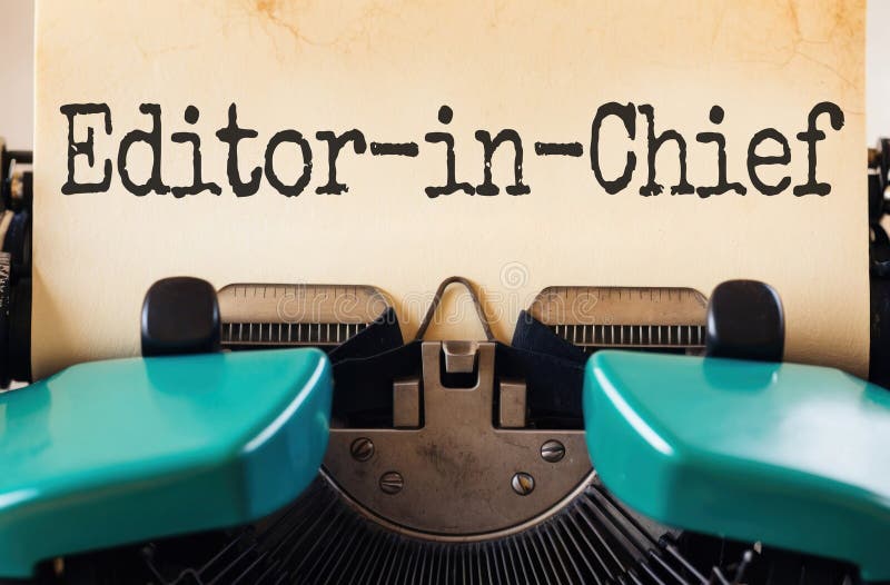 Editor-in-Chief Text Inscription on Paper Printing Machine Background ...