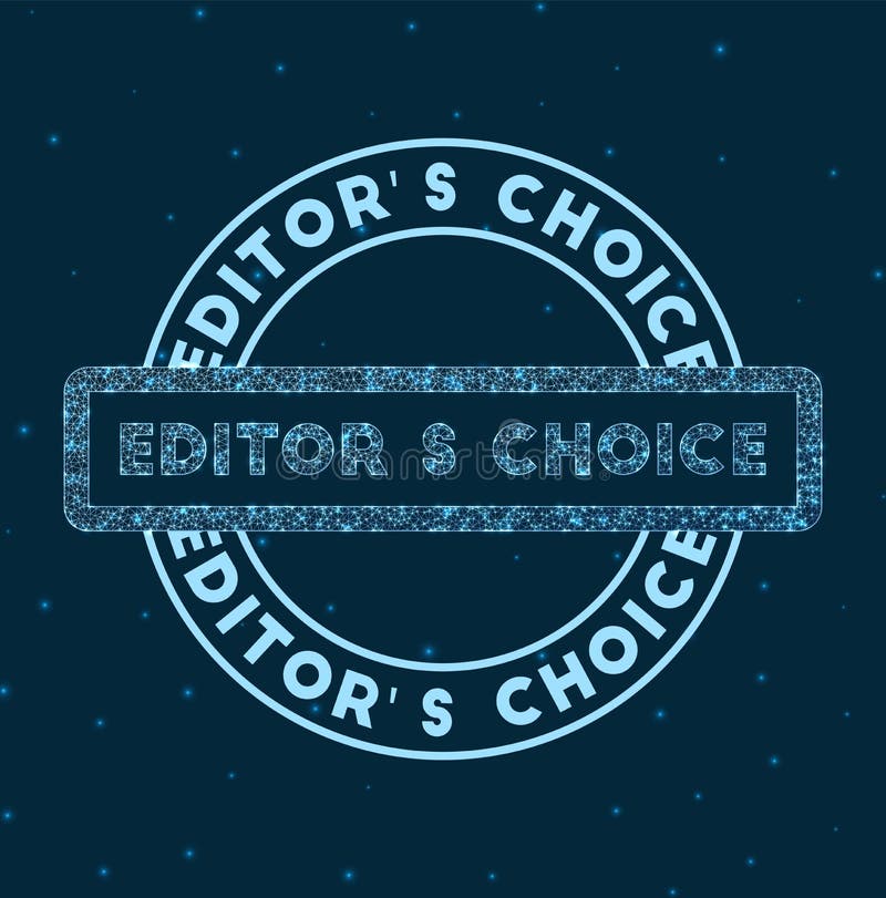 Editor`s Choice. Glowing Round Badge Stock Vector - Illustration of ...