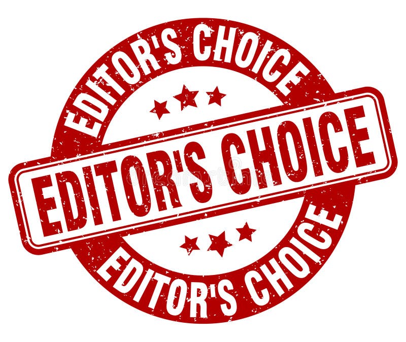 Editor S Choice Stamp. Editor S Choice Label. Round Grunge Sign Stock Vector - Illustration of ...