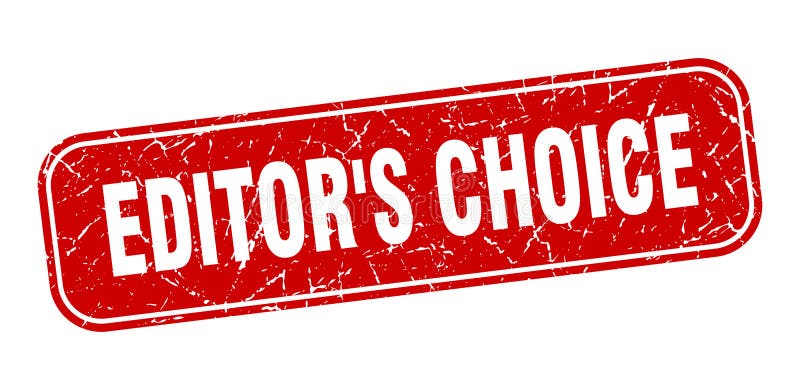 Editor S Choice Stamp. Editor S Choice Square Grungy Isolated Sign ...