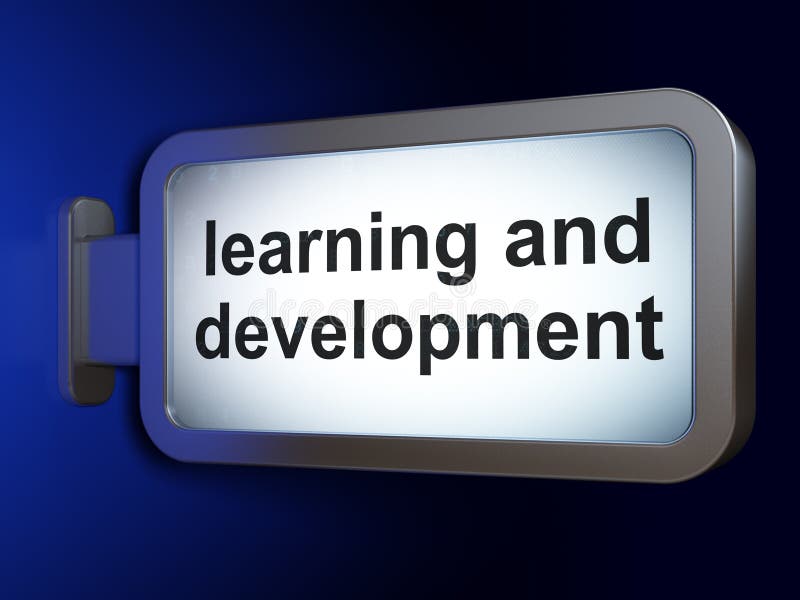 Education Concept: Learning and Development on Billboard Background ...