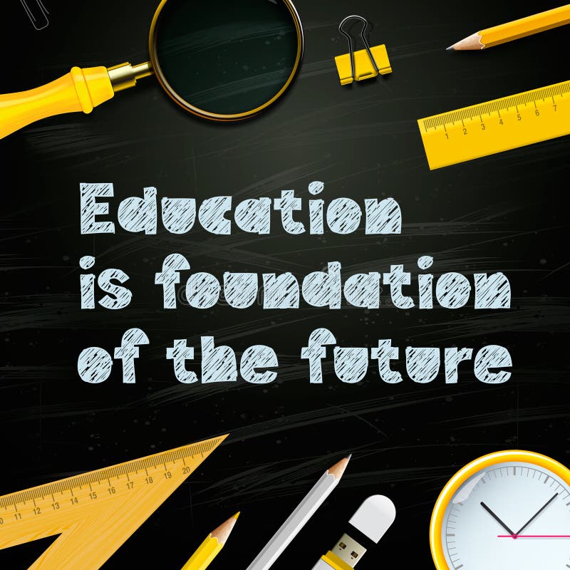 Education is Foundation of the Future, Template Stock Vector ...