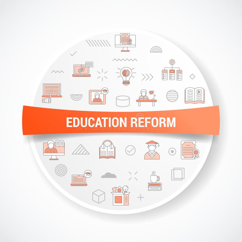 Education Reform Concept with Icon Concept with Round or Circle Shape ...