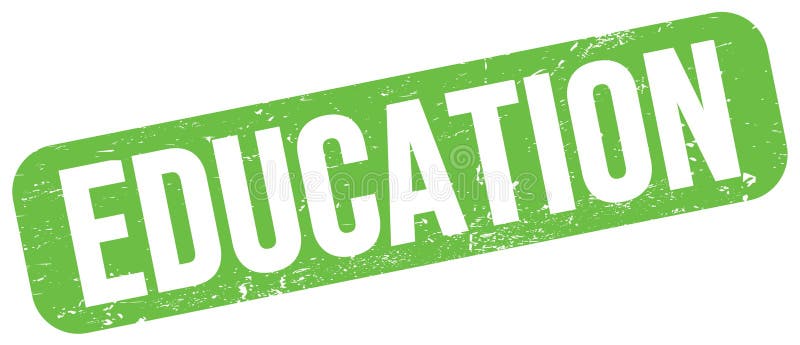EDUCATION Text on Green Grungy Stamp Sign Stock Illustration ...