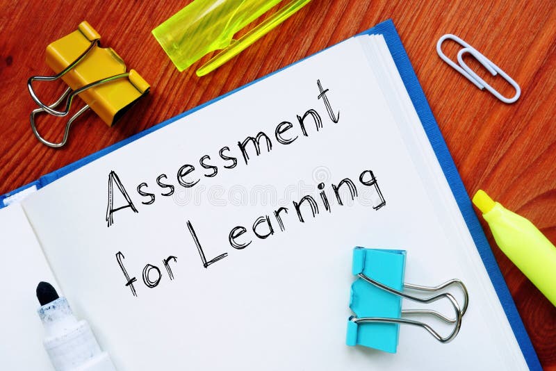 Educational Concept about Assessment for Learning with Sign on the ...
