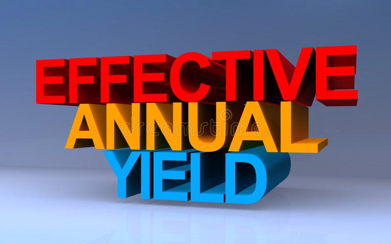 Effective Annual Yield on Blue Stock Illustration - Illustration of ...