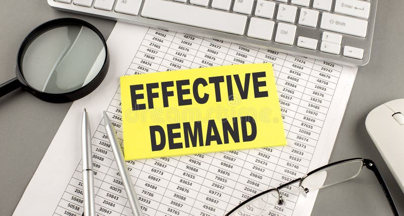 EFFECTIVE DEMAND Text Written on a Sticky on Chart with Keyboard and ... EFFECTIVE DEMAND Text Written on a Sticky on Chart with Keyboard and ...