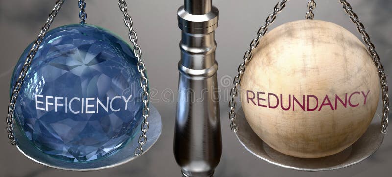Efficiency or Redundancy - Weighing Two Choices, Available Options ...