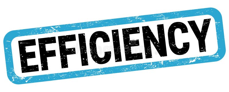 EFFICIENCY Text Written on Blue-black Rectangle Stamp Stock ...