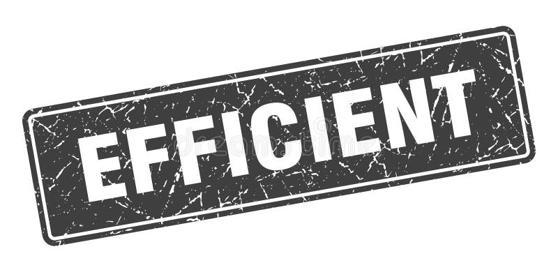 Efficient Sign. Efficient Grunge Stamp Stock Vector - Illustration of ...