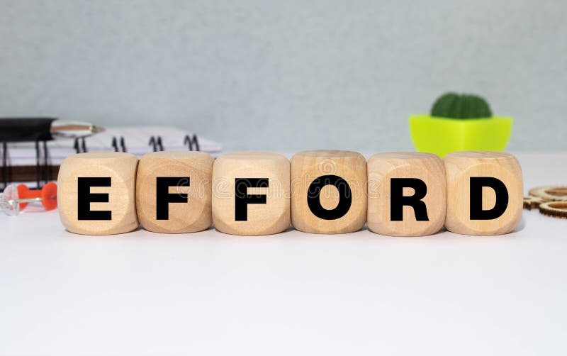 EFFORT Word Made with Wooden Blocks Concept Stock Image - Image of ...