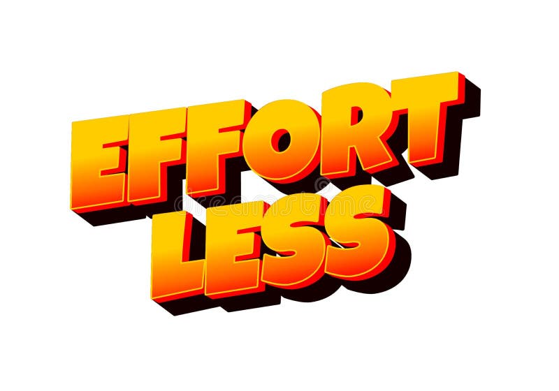 Effortless. Text Effect in 3D Look with Eye Catching Colors Stock ...