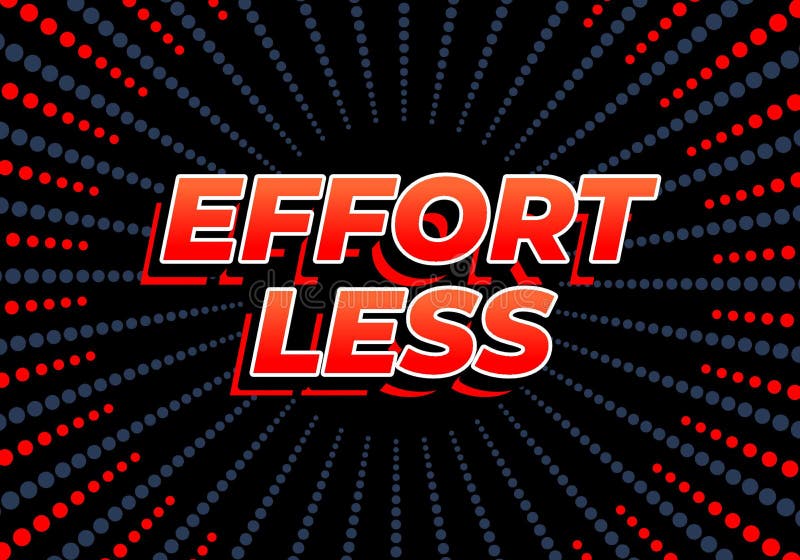 Effortless. Text Effect in 3D Look with Eye Catching Colors Stock ...