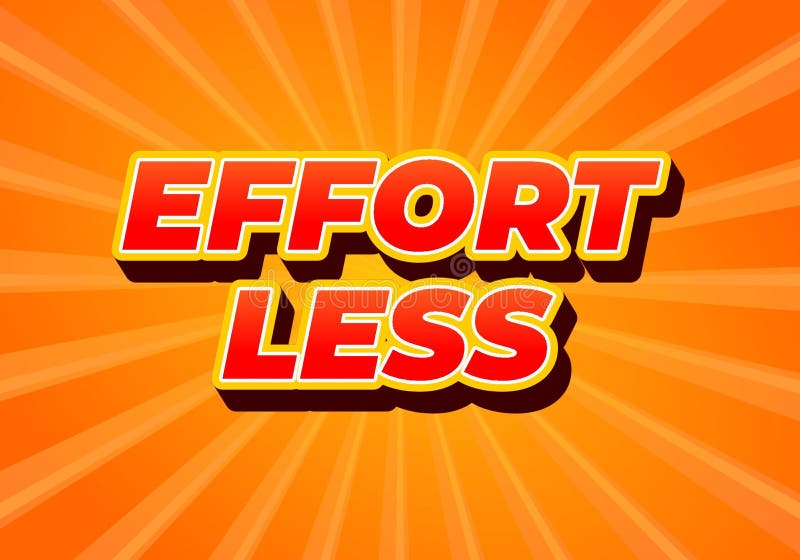 Effortless. Text Effect in 3D Look with Eye Catching Colors Stock ...