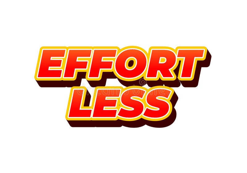 Effortless. Text Effect in 3D Look with Eye Catching Colors Stock ...