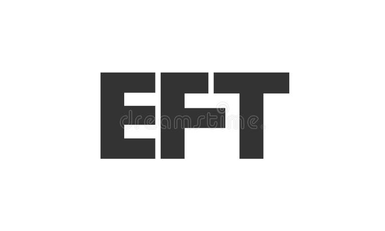 EFT Logo Design Template with Strong and Modern Bold Text. Initial ...