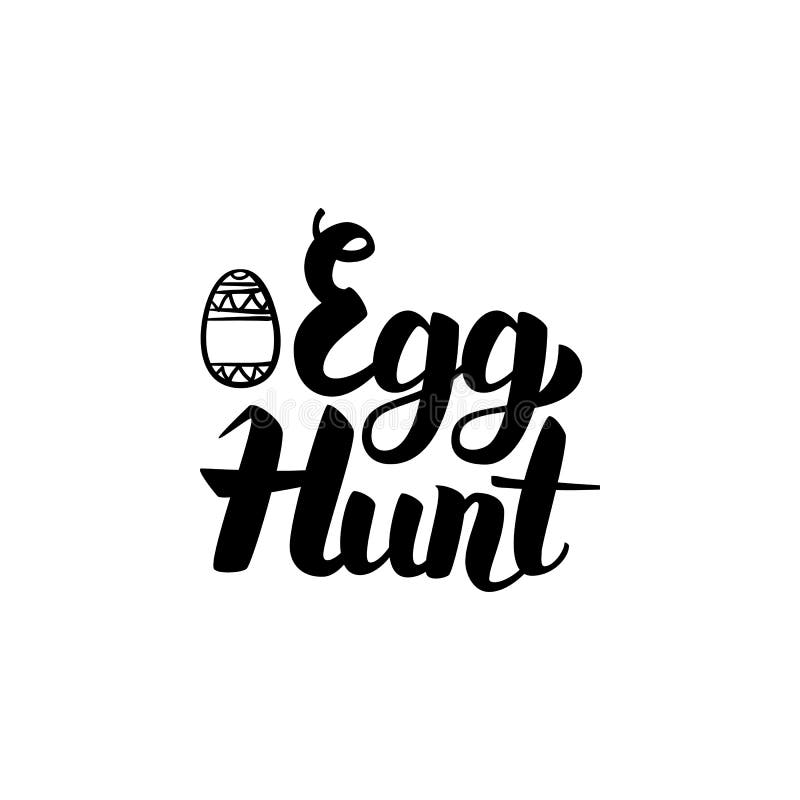 Egg Hunt Handwritten Calligraphy Stock Vector - Illustration of april ...