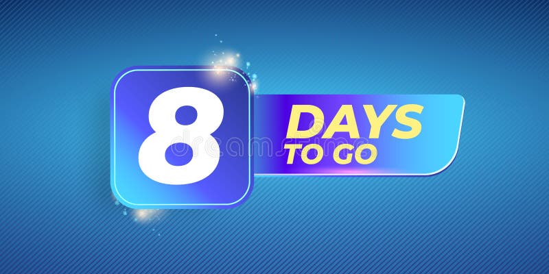 Eight Days To Go Countdown Blue Horizontal Banner Design Template. 8 ... Eight Days To Go Countdown Blue Horizontal Banner Design Template. 8 ...