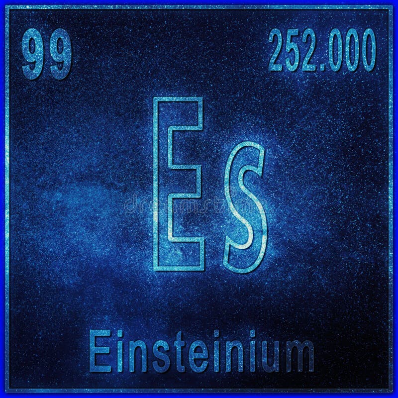 Einsteinium Chemical Element, Sign with Atomic Number and Atomic Weight ...