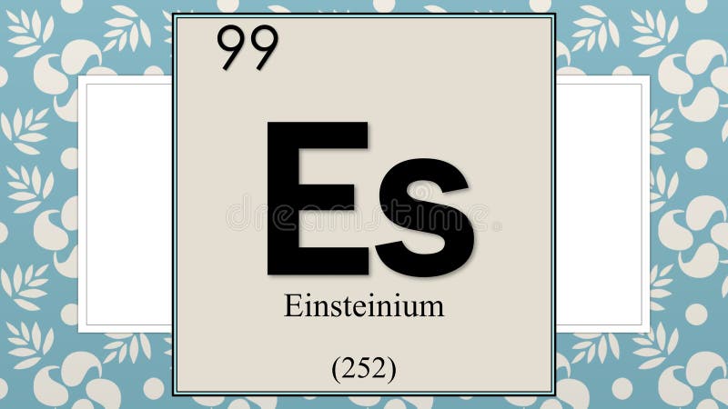 Einsteinium Chemical Element Symbol on Blue Leaf Background Stock ...
