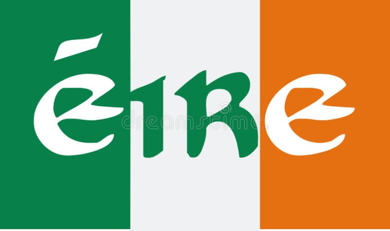 Eire Written on an Irish Flag Stock Vector - Illustration of written ...