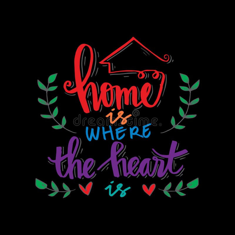 El Hogar Es Donde Está El Corazón Ilustración del Vector - Ilustración ...