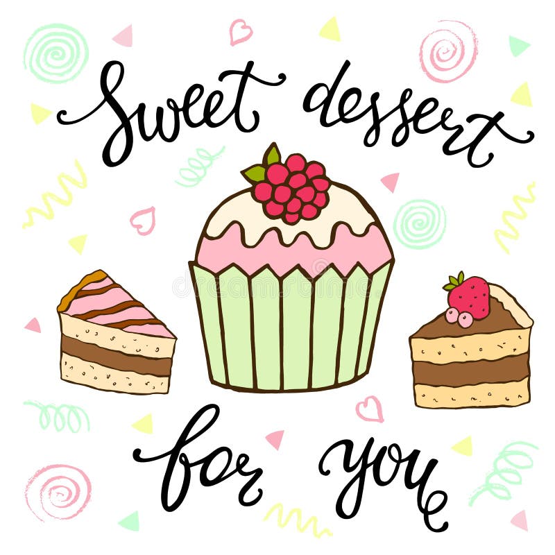 El Postre Dulce Para Usted Da Las Letras Y Las Tortas Ilustración del Vector - Ilustración de ...