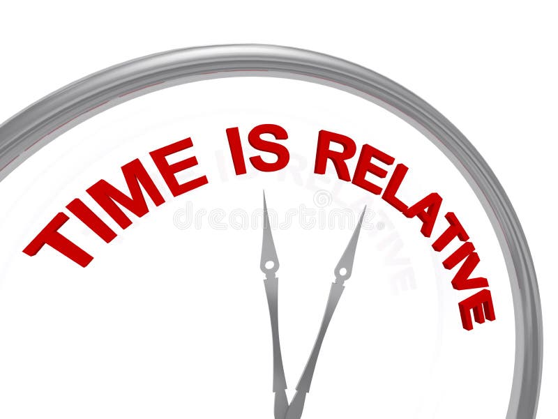 El Tiempo Es Relativo En El Reloj Stock de ilustración - Ilustración de ... El Tiempo Es Relativo En El Reloj Stock de ilustración - Ilustración de ...
