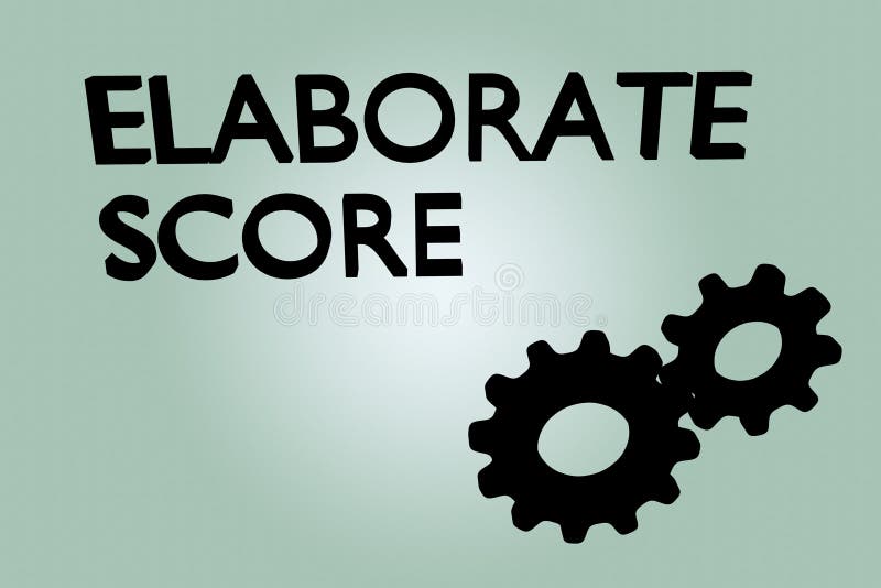 ELABORATE SCORE concept stock illustration. Illustration of activity ...